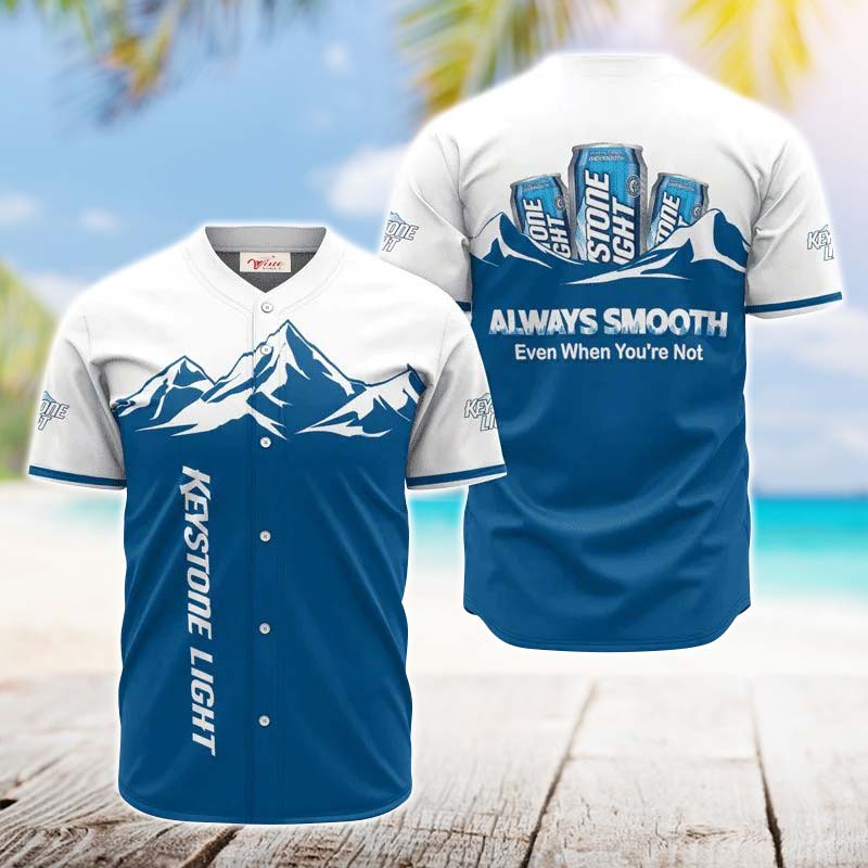 Keystone Light Always Smooth Even When You're Not Jersey Shirt
